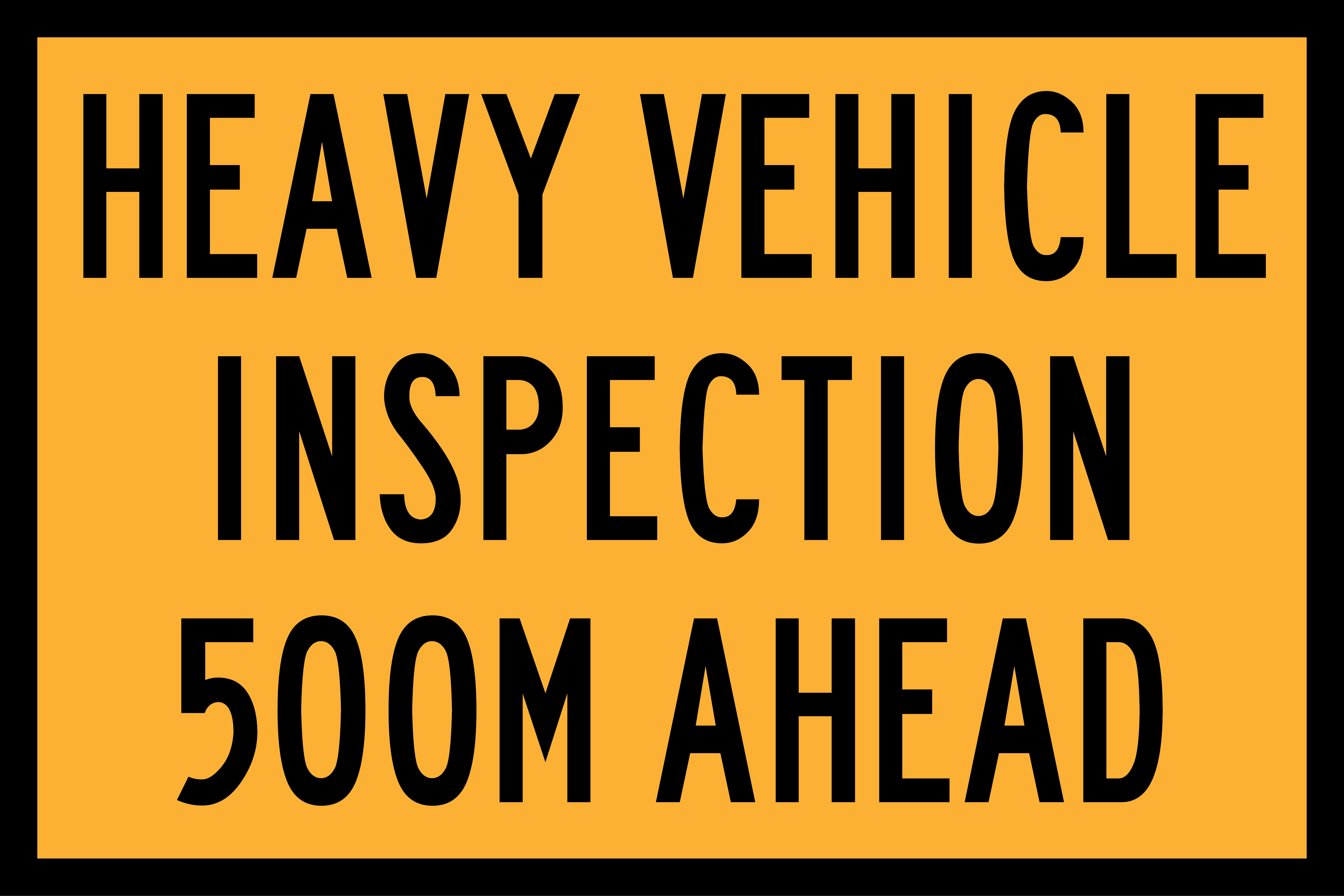 Heavy Vehicle Inspection (RF-HVI-500) Sign | Global Safety Industries ...